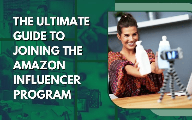 The Ultimate Guide To Joining The Amazon Influencer Program - Page One ...