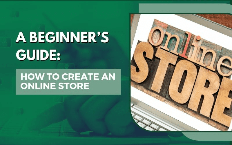 A Beginner’s Guide: How To Create an Online Store - Page One Formula