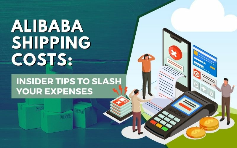 Alibaba Shipping Costs: Insider Tips to Slash Your Expenses - Page One ...