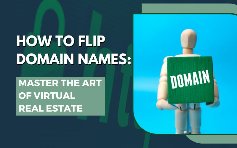 How To Flip Domain Names Master The Art Of Virtual Real Estate Page