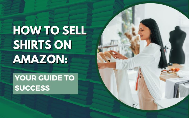 How to Sell Shirts on Amazon: Your Guide to Success - Page One Formula