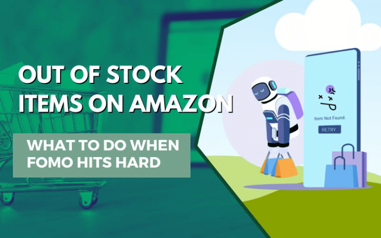 Out of Stock Items on Amazon: What to Do When FOMO Hits Hard - Page One ...