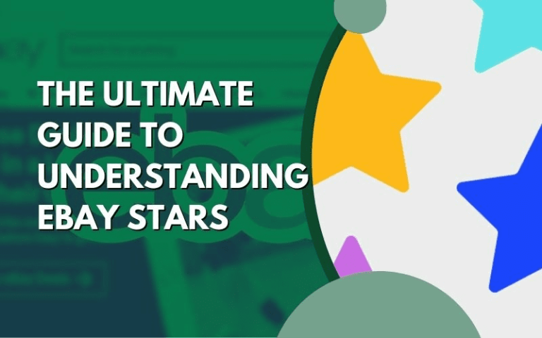 The Ultimate Guide to Understanding eBay Stars - Page One Formula